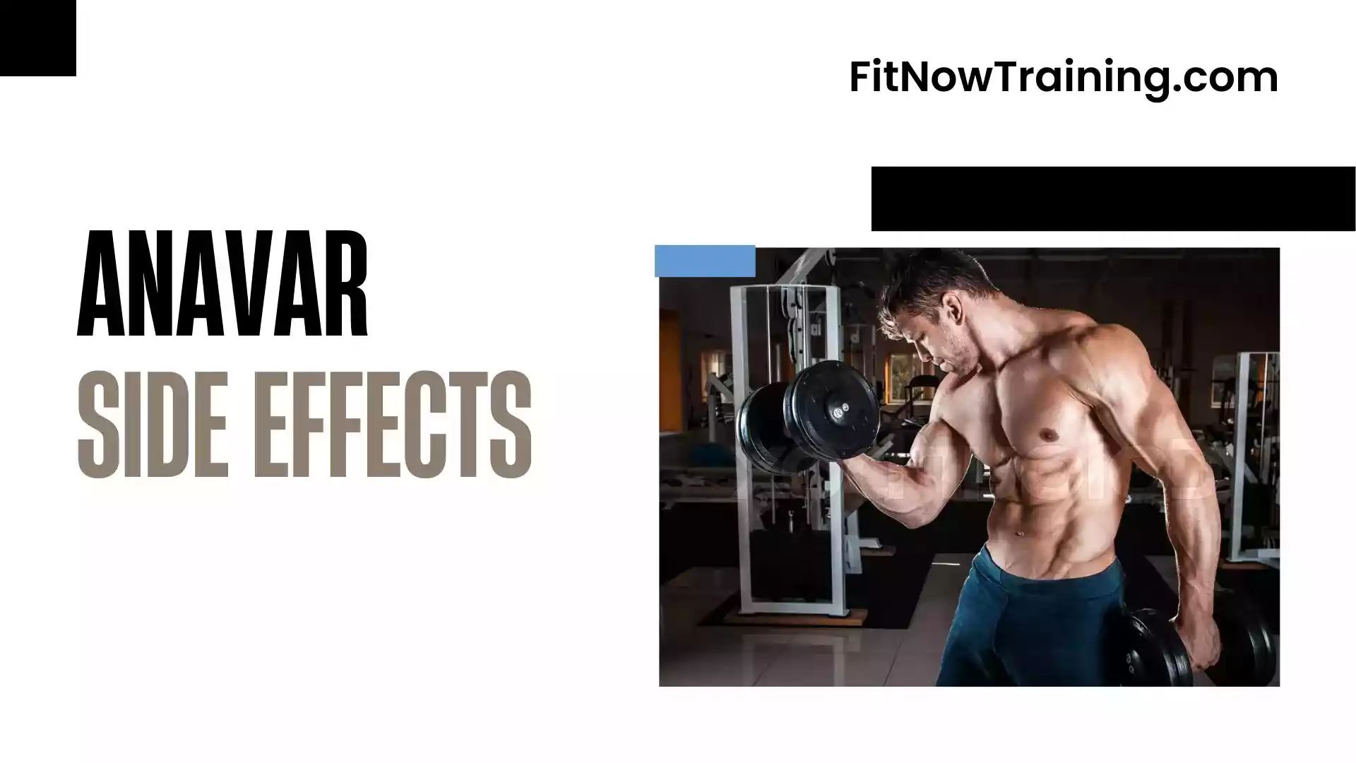 Anavar Side Effects In Bodybuilding For Men And Women Fitnowtraining