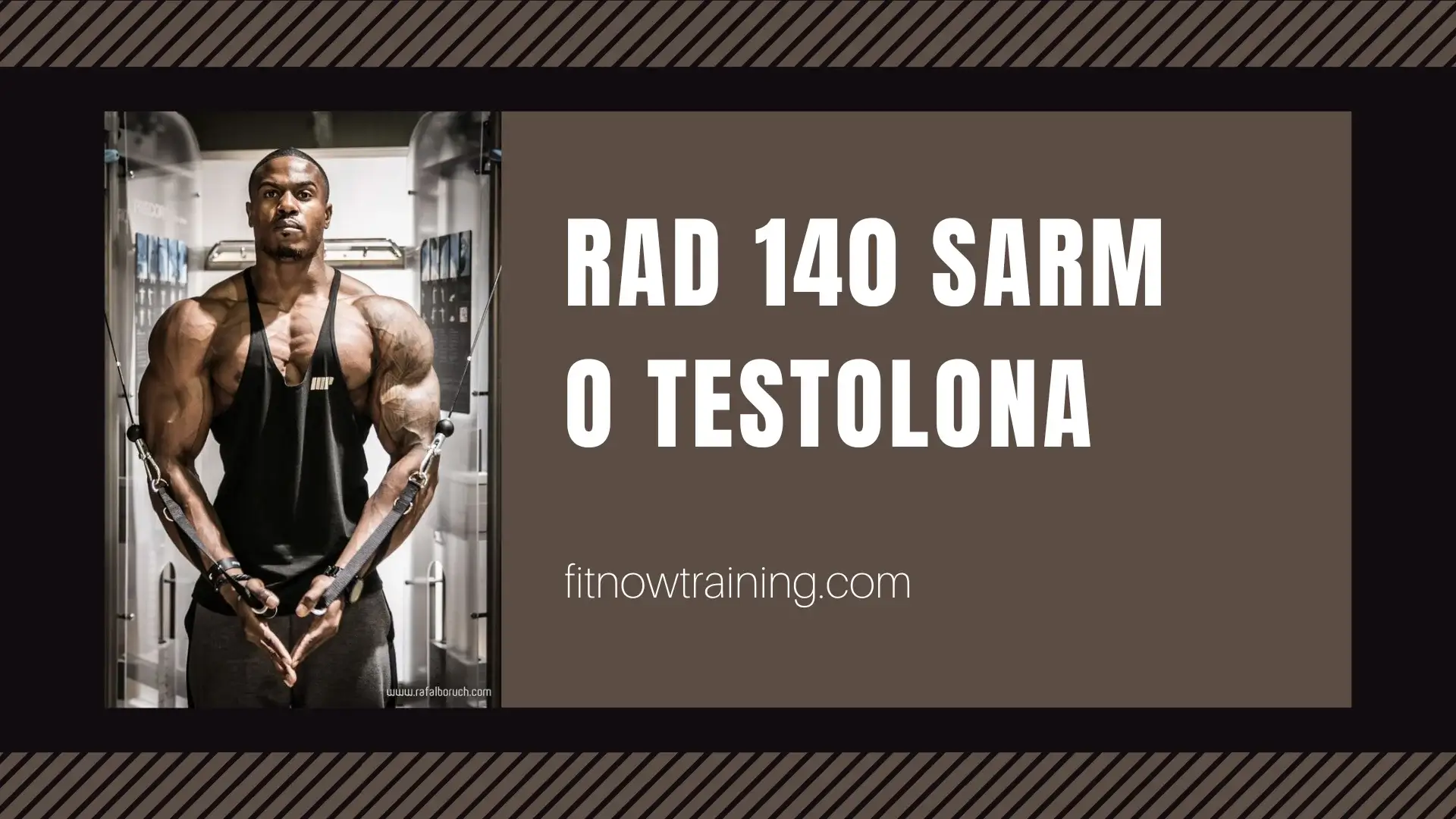 RAD 140 SARM o Testolona - FitNowTraining