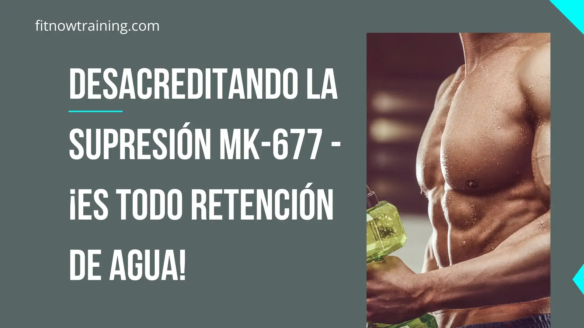 Desacreditando la supresión MK-677 - ¡Es todo retención de agua ...